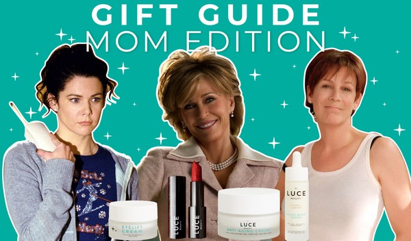 Mother Season Gift Guide – Luce Beauty